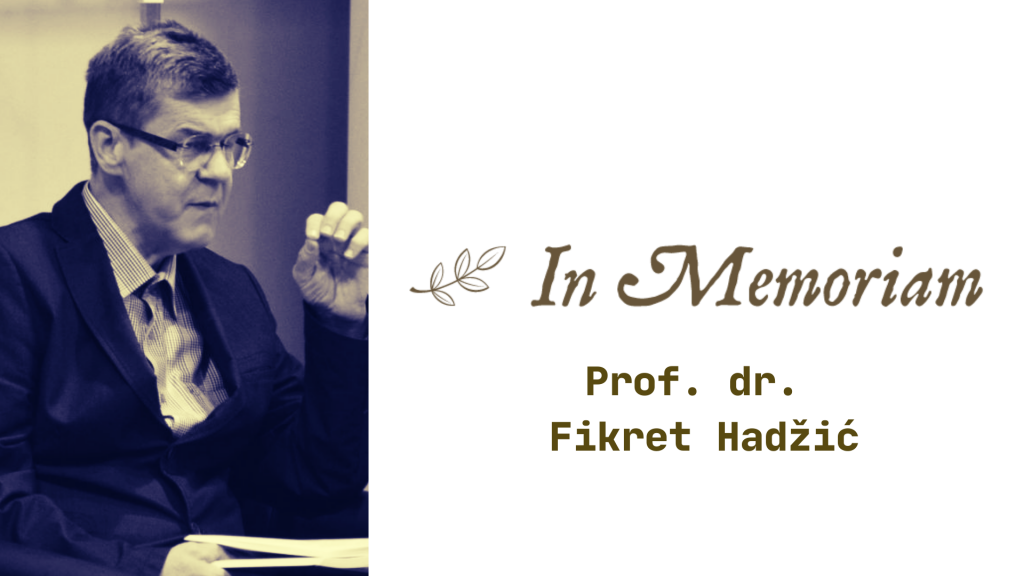 Dvije godine od smrti prof. dr. Fikreta Hadžića